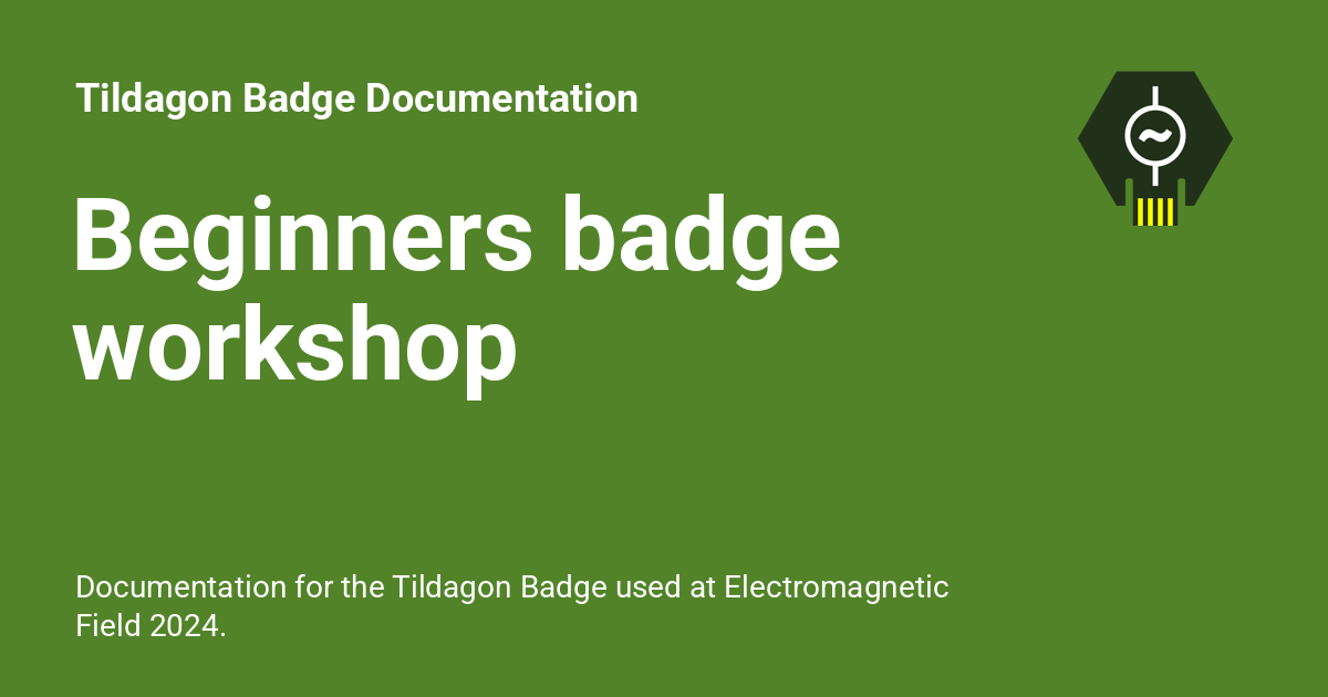 Beginners badge workshop - Tildagon Badge Documentation